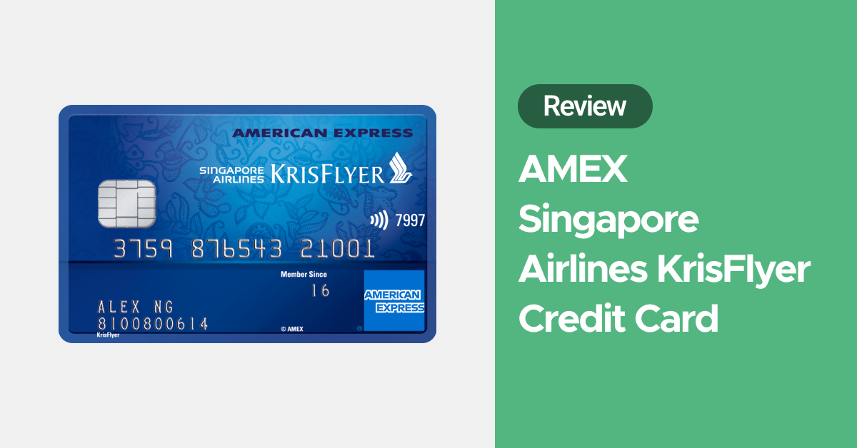 American Express Singapore Airlines KrisFlyer Credit Card Review (2023 ...